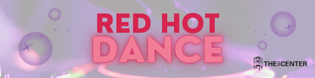 Red Hot Dance | The San Diego LGBT Community Center
